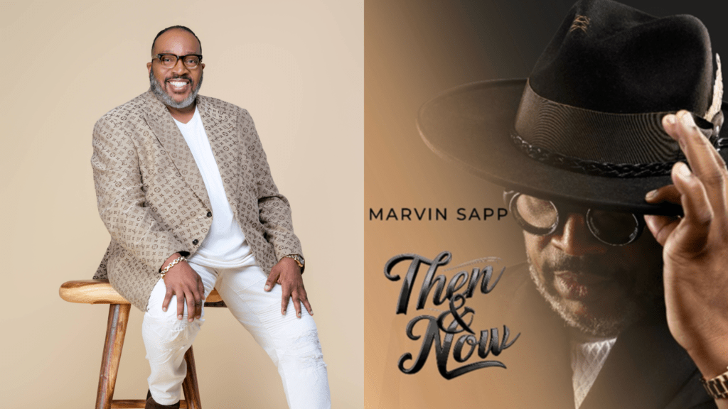 Marvin Sapp to release new album “Then & Now”August 30th - The Link ...